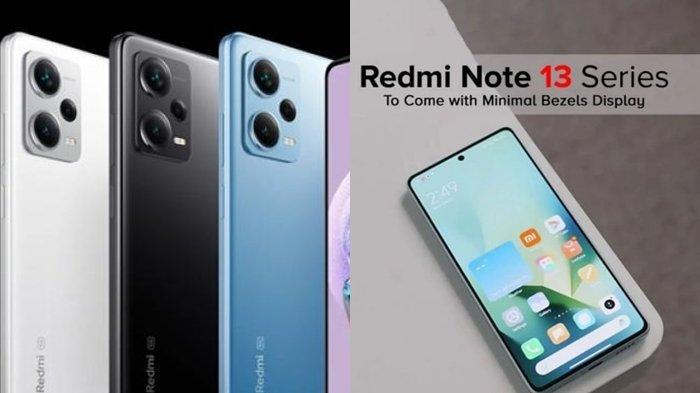 Bocoran Spesifikasi HP Redmi Note 13 Series yang Diperkenalkan Oktober ...