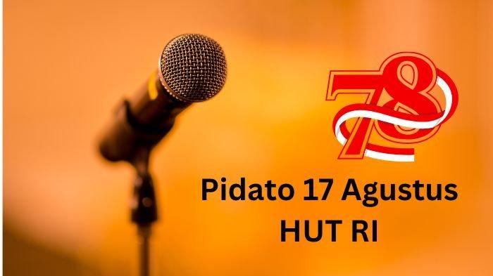 15 Contoh Pidato atau Teks Sambutan Ketua RT/Panitia 17 Agustus Singkat ...