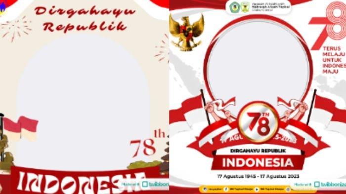 190 Link Twibbonize 17 Agustus 2023 Terbaru Desain Keren, Bagikan Frame HUT ke-78 RI di ...