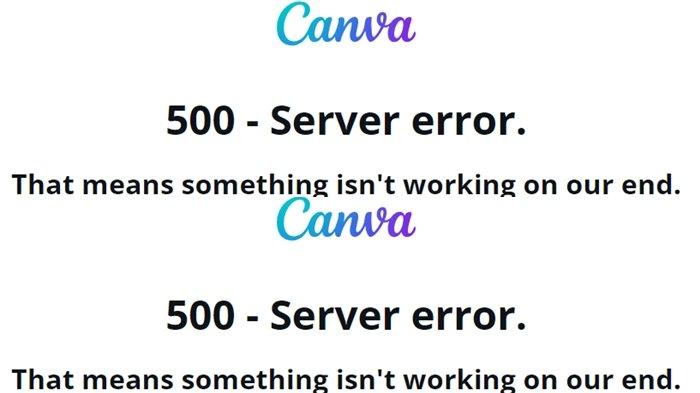 Ramai di Twitter, Kenapa Canva Error? Penyebab Canva Tidak Bisa Dibuka ...