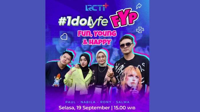 Live Streaming RCTI IdoLyfe 'FYP' Bersama Rony, Nabila, Salma, Paul ...