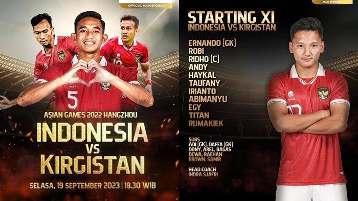 Sedang Berlangsung Live Streaming Asian Games 2022, Timnas Indonesia vs Kirgistan, Link TV ...