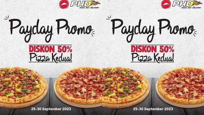 Promo Pizza Hut Hari ini, Payday Promo Diskon 50 Persen Pembelian Pizza Kedua - Tribunkaltim.co