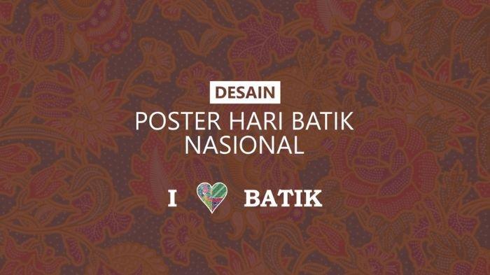 30 Poster Hari Batik Nasional 2 Oktober 2023, Cocok untuk Pamflet ...