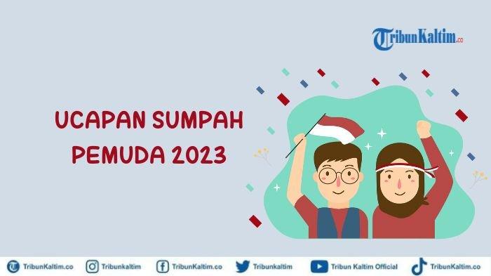 30 Ucapan Selamat Hari Sumpah Pemuda 2023 Singkat, Inspiratif, Penuh Semangat, Ayo Ramaikan ...