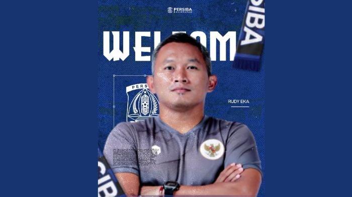Biodata Rudy Eka Pelatih Baru Persiba Balikpapan di Liga 2, Mantan ...