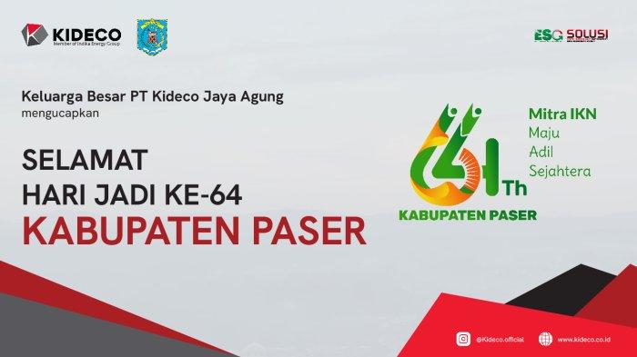 PT Kideco Jaya Agung Mengucapkan Selamat dan Sukses Hari Jadi Ke-64 Kabupaten Paser ...