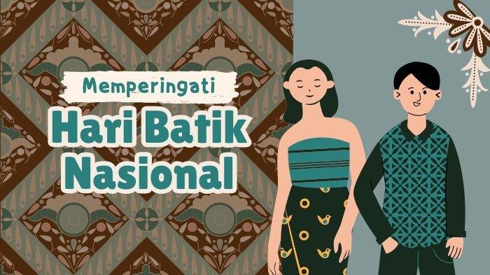 Makna dan Tema Hari Batik Nasional yang Diperingati 2 Oktober Serta Sejarah Warisan Budaya ...