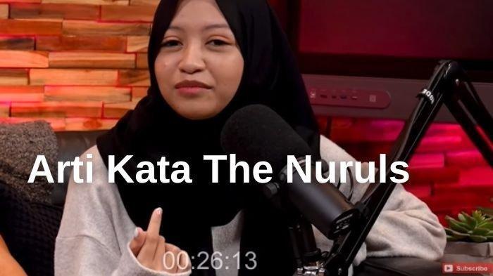 The Nuruls Itu Apa? Istilah Gaul yang Viral di TikTok - Tribunkaltim.co