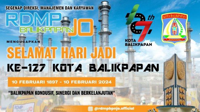 RDMP Balikpapan JO Ucapkan Selamat Hari Jadi Ke-127 Kota Balikpapan - Tribunkaltim.co