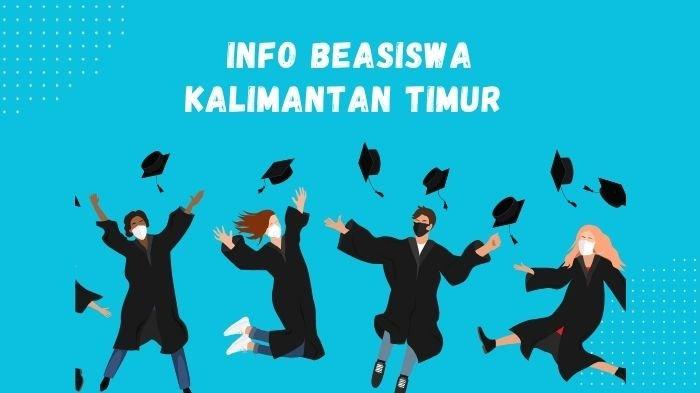 2 Info Beasiswa 2024 Terbaru untuk Pelajar dan Mahasiswa Kalimantan ...