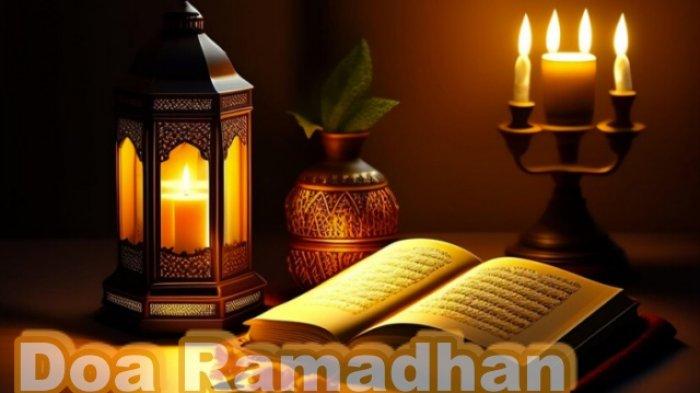 Doa Ramadhan Hari Ke-18 dan Ke-19, Lengkap Amalan di 10 Hari Terakhir Bulan Ramadhan - Halaman ...