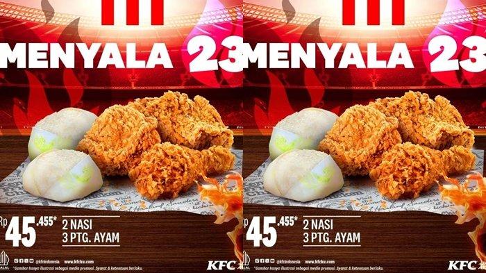 Katalog Promo KFC Hari ini 3 Mei 2024, Dapatkan 2 Potong Ayam, Nasi dan Minum hanya Rp 45 Ribuan ...