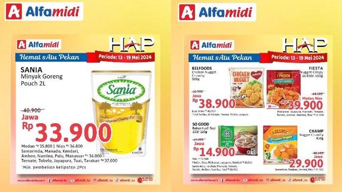 Katalog Promo Alfamidi Hari ini 14 Mei 2024, Minyak Goreng Sania hingga ...