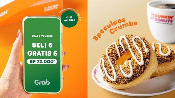 Katalog Promo Dunkin Donuts Hari ini 18 Mei 2024, Beli Lewat Grab Beli ...