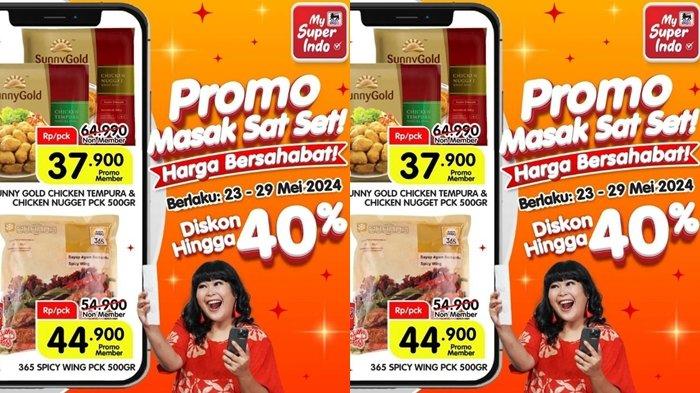 Katalog Promo Superindo Hari ini 23 Mei 2024, Belanja Nugget Ada Diskon hingga 40 Persen ...