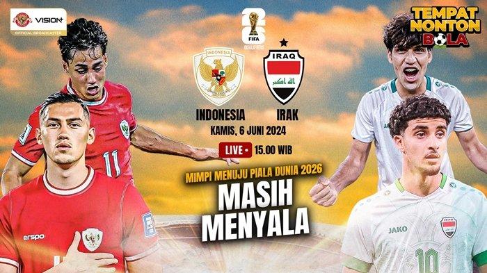 Live Skor Timnas Indonesia vs Irak Hari Ini dan Hasil Akhir Pertandingan Kualifikasi Piala Dunia ...