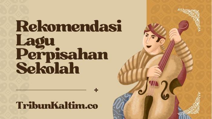 25 Rekomendasi Lagu Yang Cocok Untuk Perpisahan Sekolah Tentang