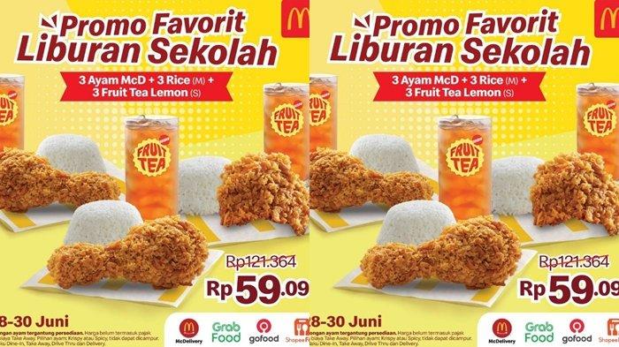 Katalog Promo McD Hari ini 29 Juni 2024, Dapatkan 3 Potong Ayam, 3 Nasi dan 3 Minum Rp 59 Ribuan ...