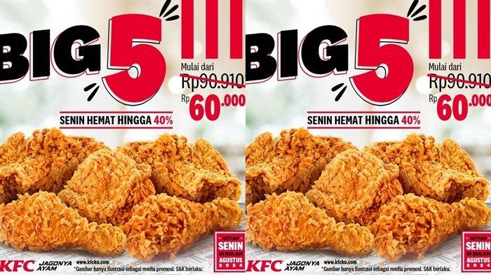 Promo KFC Kemerdekaan Edisi Senin Bulan Agustus 2024, Dapatkan 5 Potong ...