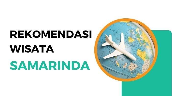 7 Rekomendasi Wisata Samarinda Populer dan Menarik Dikunjungi ...