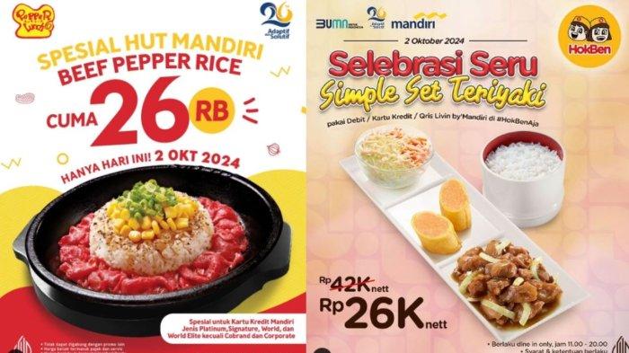10 Daftar Promo Spesial HUT Bank Mandiri ke-26 Tahun, Pepper Lunch hingga Hokben Serba 26 Ribu ...