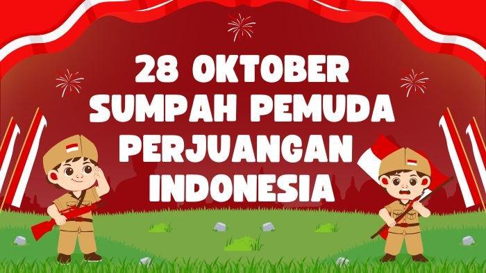 91 Kutipan dan Quotes Sumpah Pemuda Penuh Semangat Perjuangan, Cocok ...