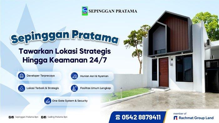 Sepinggan Pratama Tawarkan Fasilitas Lengkap dan Lokasi Strategis di ...