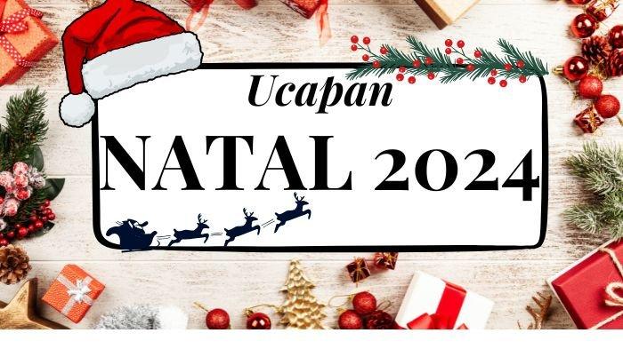 50 Template Ucapan Selamat Natal 2024 dan Tahun Baru 2025 yang Singkat dalam Bahasa Inggris ...