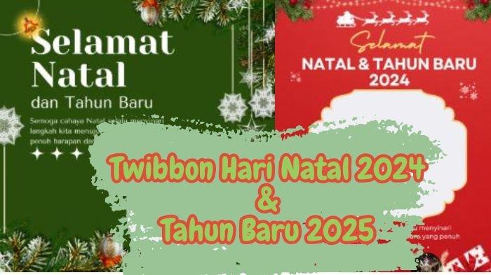 30 Twibbon Hari Natal 2024 dan Tahun Baru 2025 Terbaru dan Estetik, Pasang Gratis di Foto Profil ...