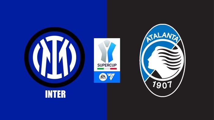 Prediksi Susunan Pemain Inter Milan vs Atalanta di Piala Super Italia, Lengkap Live Skor ...