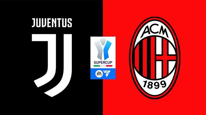 Perkiraan Susunan Pemain Juventus vs AC Milan di Piala Super Italia, 11 Masuk Daftar Cedera ...
