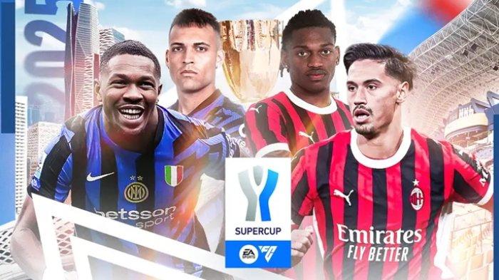 Link Live Streaming Inter Milan vs AC Milan Final Piala Super Italia Malam Ini, Kick-off 02.00 ...