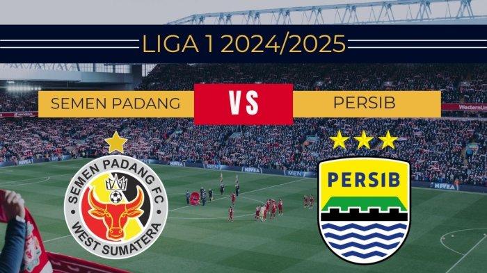 Link Live Streaming Semen Padang vs Persib Bandung Liga 1 2024/2025 Hari Ini, Kick-off Jam 21.00 ...