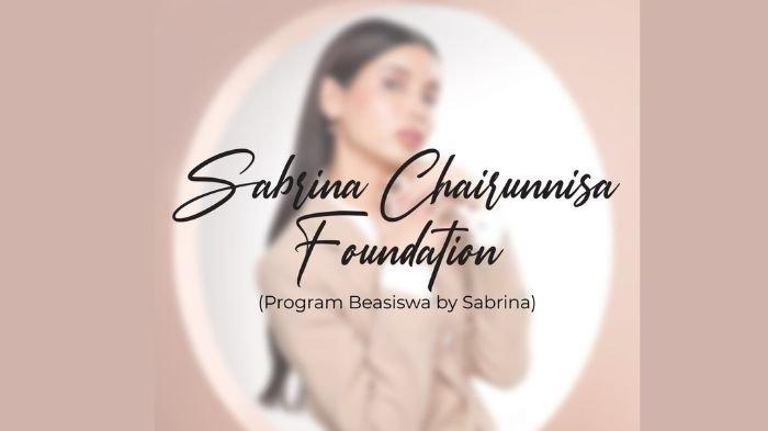 Syarat Beasiswa Sabrina Chairunnisa, Dibuka untuk Peserta Lulus UTBK ...