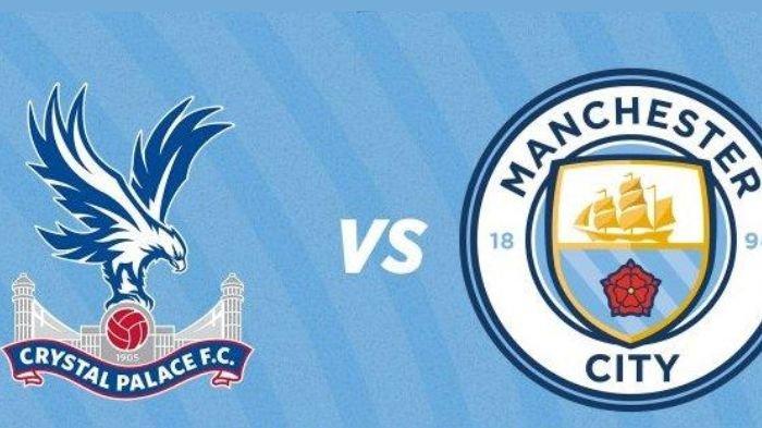 Prediksi Skor Crystal Palace vs Manchester City di Final FA Cup Lengkap H2H, Siapa Juara ...