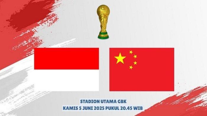H2H dan Jadwal Siaran Langsung Timnas Indonesia vs China Kualifikasi Piala Dunia 2026, Live RCTI ...