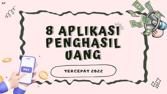 8 Aplikasi Penghasil Uang Tercepat di Google Play Store, Terbukti Membayar Langsung ke DANA ...