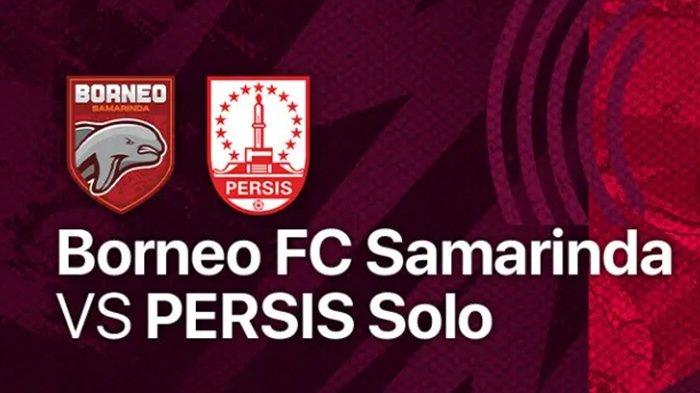 Live Score Borneo FC vs Persis Solo Hari Ini dan Hasil Akhir Pertandingan Piala Presiden 2024 ...