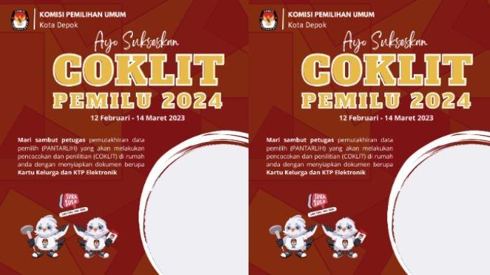 30 Link Twibbon Coklit Pemilu 2024, Pakai dan Kirim dalam Sukseskan ...