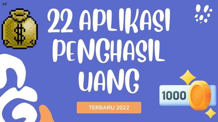 22 Rekomendasi Aplikasi Penghasil Uang Tercepat ke DANA, Langsung Cair Rp 150 Ribu Perhari ...