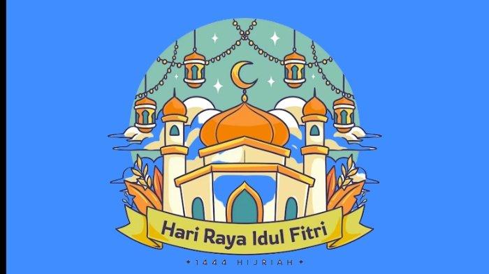 Doa 1 Syawal 1444 H, Menyambut Idul Fitri 2023 dan Amalan yang dapat ...