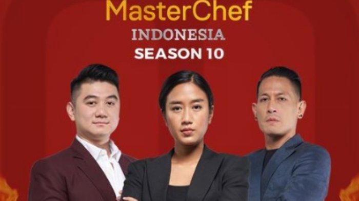 Jadwal MasterChef Indonesia Season 10 Mulai Hari Ini, Cek Frekuensi TV ...