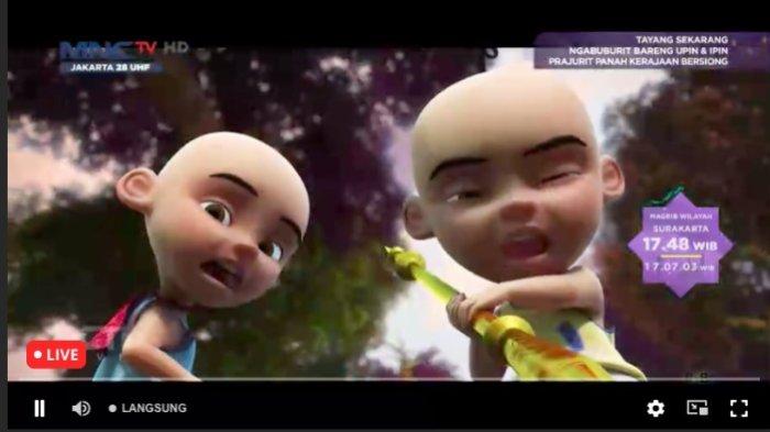 Link Nonton MNC TV Upin Ipin Hari Ini, Prajurit Panah Kerajaan Bersiong hingga Buka Puasa Bareng ...