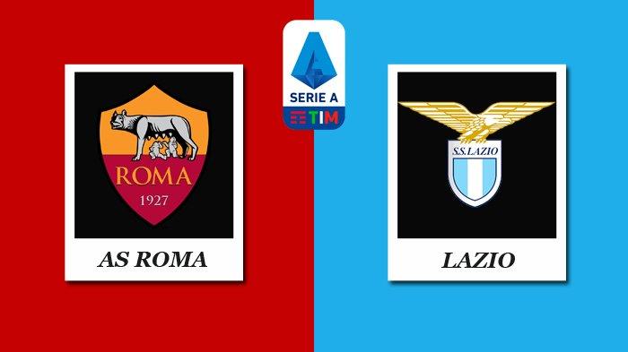 Prediksi AS Roma vs Lazio Big Match Liga Italia Serie A, Derby della Capitale Krisis Pemain ...