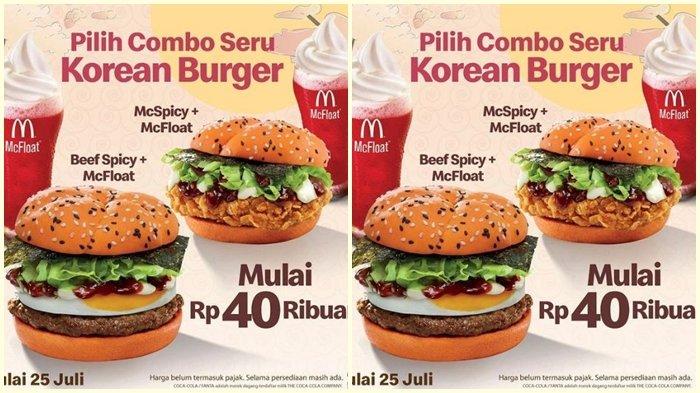 Promo McD Hari ini Jumat 29 Juli 2022, Beef Spicy Korean Burger dan McFloat Rp 40.000 ...