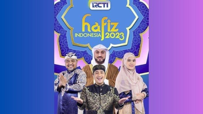 Live Streaming RCTI Hafiz Indonesia 2023 Hari Ini Senin 27 Maret, Siapa ...