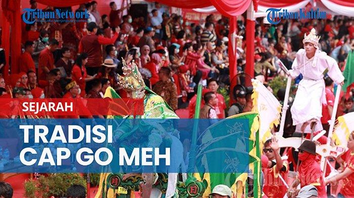 NEWS VIDEO Apa Itu Cap Go Meh, Bagaimana Sejarah Panjang Tradisinya ...