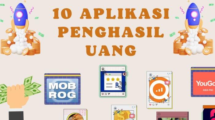 Rekomendasi 10 Aplikasi Penghasil Uang Tanpa Undang Teman, Bisa Hasilkan Rp 100 Ribu Perhari ...