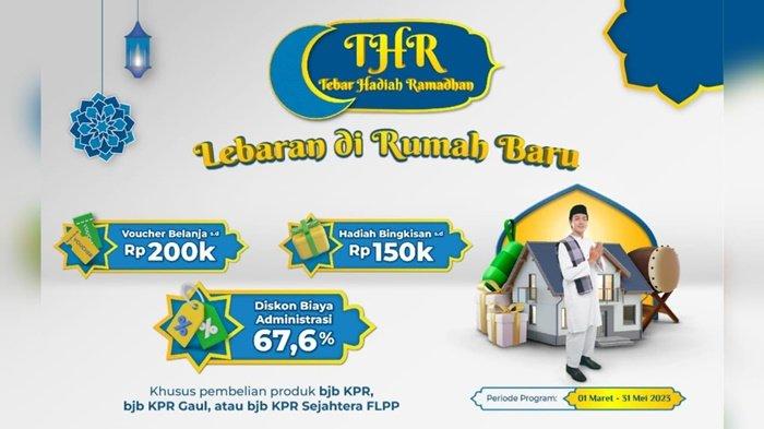 Gelar Program THR Lebaran di Rumah Baru, bank bjb Beri Hadiah Diskon hingga Voucher Belanja ...